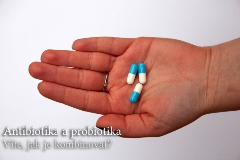 Antibiotika a probiotika: Víte, jak a kdy je užívat? - Probia.cz